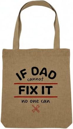 Fabulous Sac Shopping Tote Bag Aspect Lin - If Dad cannot fix it, No one can - Sac de Courses Toile Epaisse 360g Beige Naturel Cabas Port&eacute; Epaule Solide Imprim
