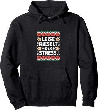 Mapanoli Design Leise Rieselt Der Stress - Weihnachten Familie Spruch Pullover Hoodie