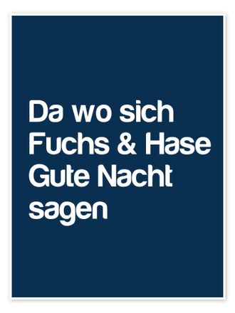 Posterlounge Wo sich Fuchs & Hase Gute Nacht sagen Poster von Typobox 13 x 18 cm Blau Wandbilder Wanddeko