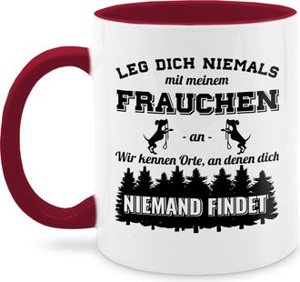 Shirtracer Tasse Tassen 325ml - Leg dich niemals mit meinem Frauchen an - Hundebesitzerin Lustig Geschenk Geschenke Hunde Frauchen Hundeliebhaberin - 325 ml - Bo