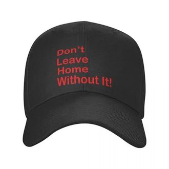 Generic Casquette de baseball classique unisexe &laquo; Dont Leave Home Without It &raquo; - Casquette de baseball r&eacute;glable pour adulte - Cadeau Hip Hop