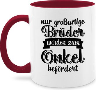 Shirtracer Tasse Tassen 325ml - Nur großartige Brüder werden zum Onkel befördert - schwarz - 325 ml - Bordeauxrot - geschenke geschenk kaffeetasse für den besten