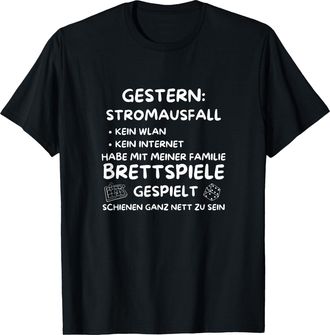 Mapanoli Design Gestern Stromausfall - Brettspiele Fans Humor Spruch T-Shirt