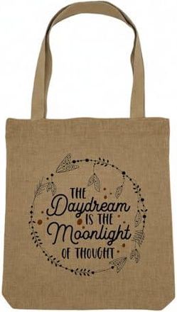 Fabulous Sac Shopping Tote Bag Aspect Lin - The Daydream is the Moonlight of Thought Quote - Sac de Courses Toile Epaisse 360g Beige Naturel Cabas Port&eacute; Epaule