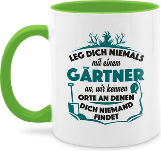 Shirtracer Tasse Tassen 325ml - Statement Sprüche - Leg dich niemals Gärtner an - 325 ml - Hellgrün - gärtnergeschenke spruchtasse sarkasmus garten kakaobecher g
