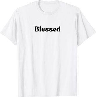 Blessed Blessed - Jesus Christian Faith Worship Religious T-Shirt