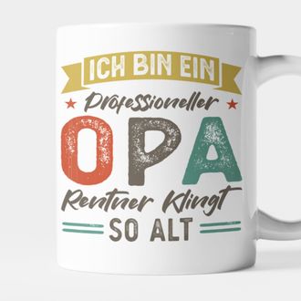Generic Rentner Tasse Ruhestand Geschenk Rentenalter Rente - ich bin ein professioneller Opa Rentner klingt so alt Kaffeebecher