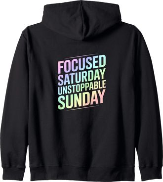 Mapanoli Design Konzentrierte Samstagsmotivation - Unaufhaltsame Sonntagsmotivation Kapuzenjacke