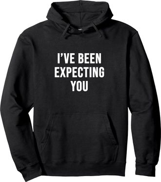 Welcome Ich Habe Dich erwartet Pullover Hoodie