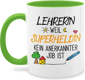 Shirtracer Tasse Tassen 325ml - Lehrerin weil Superheldin kein anerkannter Job ist I Geschenk Lehrerin - 325 ml - Hellgrün - superhelden geschenke für lehrerinne