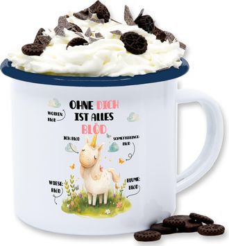 Shirtracer Emaille Tasse Blechtasse - Tassen - Ohne dich ist alles blöd Einhorn I Beste Freundin Geschenke Paare Valentinstag Pärchen Geschenk Paar Weihnachten I