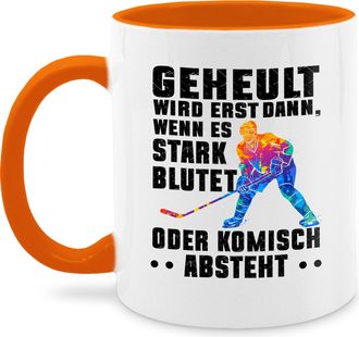 Shirtracer Tasse Tassen 325ml - Geheult wird erst wenn es stark blutet I Eishockey Geschenk Eishockey Geschenkideen Ice Hockey Fans - 325 ml - Orange