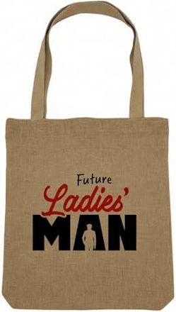 Fabulous Sac Shopping Tote Bag Aspect Lin - Future Ladies Man Love Attractive - Sac de Courses Toile Epaisse 360g Beige Naturel Cabas Port&eacute; Epaule Solide Impri
