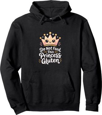 Mapanoli Design F&uuml;ttere Diese Prinzessin Nicht mit Gluten - Cute GF Humor Pullover Hoodie