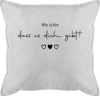 Shirtracer Kissen 50x50 - Wie sch&ouml;n DASS es Dich gibt - Sch&ouml;ne Geschenke Beste Freundin Besten Freund Partner Partnerin - 50 x 50 cm - Wei&szlig; - Geschenk f&uuml;r seelen