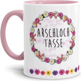Tassendruck Blumen-Tasse mit Spruch Arschloch Tasse - Schimpfwort/Beleidigung/Geschenk-Idee/Büro/Innen & Henkel Rosa
