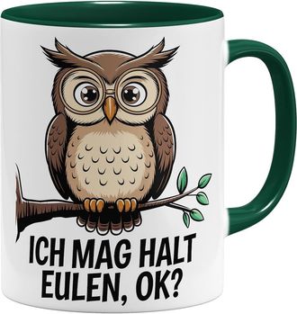 OM3 Eulen Kaffee-Tasse mit Spruch - Ich mag halt Eulen, ok? Geschenkidee f&uuml;r Eulenliebhaber I | Keramik Becher | 325ml | Beidseitig Bedruckt | Gr&uuml;n