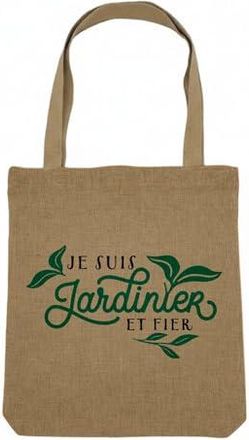 Fabulous Sac Shopping Tote Bag Aspect Lin - Je suis Jardinier et Fier Jardin Potager Jardinnage Culture - Sac de Courses Toile Epaisse 360g Beige Naturel Cabas