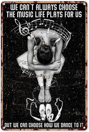 IUBBKI Ballet Girl Pole Dance Girl Metallschild Vintage Club Decor We Can Choose How We Dance To It Metallwand Poster Blechschild Vintage Dinner Room Restaur