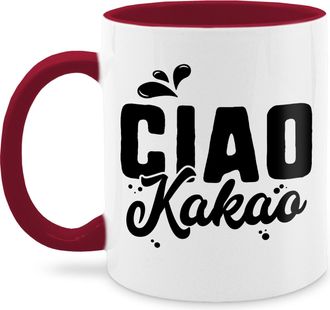 Shirtracer Tasse Tassen 325ml - Statement Spr&uuml;che - Ciao Kakao - 325 ml - Bordeauxrot - kakaotassen spruchtasse sarkasmus tschau haferl spruchtassen spruch kakao