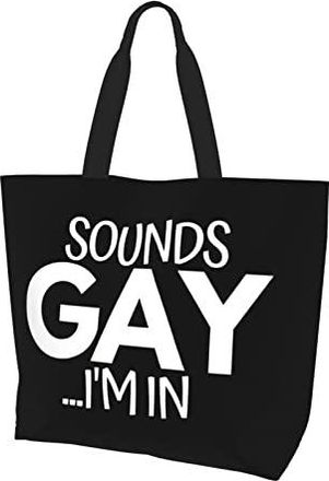 AOOEDM Sounds Gay IM In Ladies Canvas Tote Sac &agrave; provisions r&eacute;utilisable