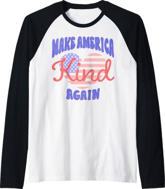 Trendy Apparel Make America Kind Again Heart Shaped Flag Raglan