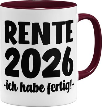 OM3 Kaffee-Tasse mit Spruch - Rente 2026 - Ich habe fertig! - Keramik Becher - 325ml - Beidseitig Bedruckt - Bordeaux