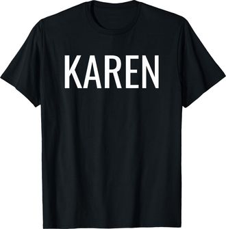 Karen T-Shirt
