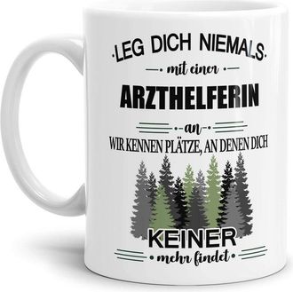 Tassendruck Berufe-Tasse Leg Dich Niemals mit Einer Arzthelferin an - Geschenk-Idee/Büro/Job/Arbeit/Witzig/Lustig/Weiss