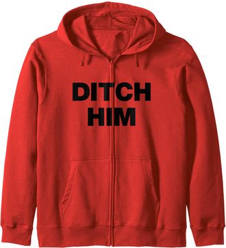 Trendy Apparel Ditch Him Bold Text Empowerment Statement Kapuzenjacke
