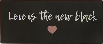 Ib Laursen Schild Love is The New Black Metall Spruch Blech Bild Liebe Bild Tür Hänge Deko