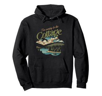Generic Im Coming to The Cottage Shirt - Scenic Canoe Lake Graphic Pullover Hoodie