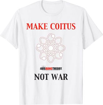 The Big Bang Theory Make Coitus T-Shirt