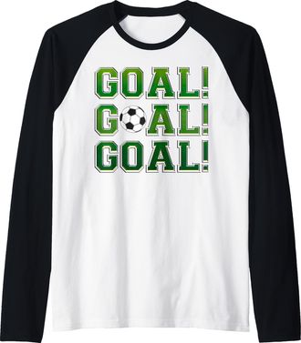 Trendy Apparel Goal! Goal! Goal! Soccer Inspirational Quote Raglan