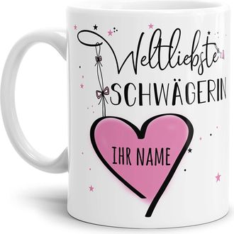 Tassendruck Keramik Tasse - Weltliebste Schwägerin - zum selbst gestalten mit Name - Geschenk für die beste Schwägerin - Weiß, 300 ml