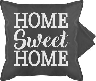 Shirtracer Kissenbezug - Statement - Home Sweet Home- weiß - 50 x 50 cm - Grau - kissen statement-kissen statements baumwollkissen zierkissenbezüge schrift sofak