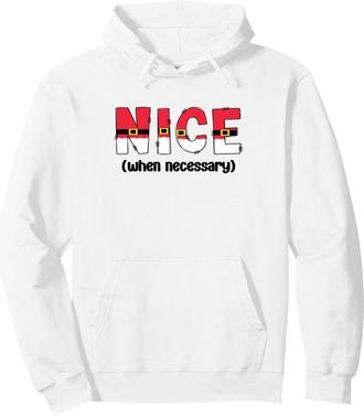 BDAZ Nizza, wenn nötig, lustiger sarkastischer Weihnachtsmann Pullover Hoodie