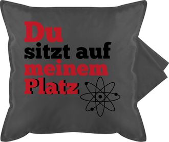 Shirtracer Kissenbezug - Statement Kissen mit Sprüchen - Du sitzt auf Meinem Platz - 50 x 50 cm - Grau - sofakissen kissenhülle sprüche Spruch Mein kuschelkissen