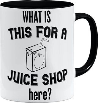OM3 Spruch Bad English Denglisch Tasse Saftladen Juice Shop I- Keramik Becher - 11oz 325ml - Beidseitig Bedruckt - Schwarz
