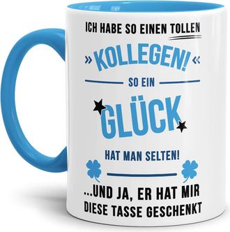 Tassendruck Tasse mit SpruchIch Hab Einen so Tollen Kollegen Innen & Henkel Hellblau/Lustig/Fun/Mug/Cup/Büro/Arbeit/Job/Geschenk-Idee