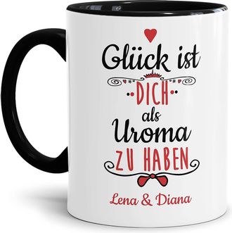 Tassendruck Tasse mit Spruch - Glück ist, Dich als Uroma zu haben - Personalisierbare Keramiktasse mit Namen - Geschenkidee für die Uroma - Innen & Henkel Schwarz