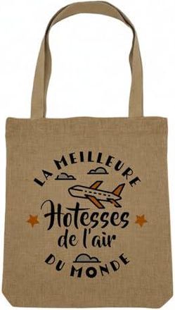 Fabulous Sac Shopping Tote Bag Aspect Lin - La Meilleure Hotesse de lair du Monde Voyage Service Aviation - Sac de Courses Toile Epaisse 360g Beige Naturel Cab
