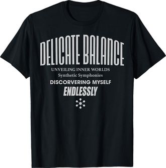 Trendy Apparel Endlessly Delicate Balance Unveiling Worlds T-Shirt