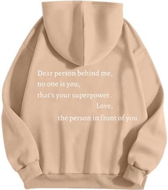 Generic Sweat &agrave; capuche pour femme &laquo; Dear Person Behind No One Is You Thats Your Superower &raquo; 2026, kaki, L