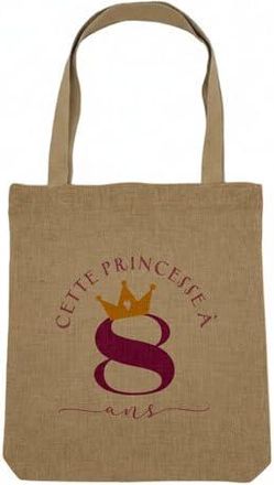 Fabulous Sac Shopping Tote Bag Aspect Lin - Cette Princesse &Agrave; 8 AnsAnniversaire Celebration Enfant Cadeau - Sac de Courses Toile Epaisse 360g Beige Naturel Cab