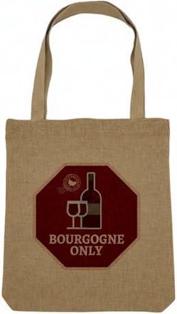 Fabulous Sac Shopping Tote Bag Aspect Lin - Bourgogne Only Vin Bouteille France - Sac de Courses Toile Epaisse 360g Beige Naturel Cabas Port&eacute; Epaule Solide Imp