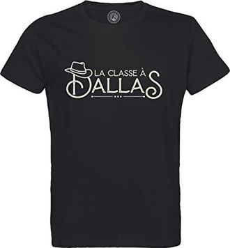 Fabulous T-Shirt Homme Col Rond Coton Bio La Classe à Dallas Expression Cowboy Humour Etats Unis