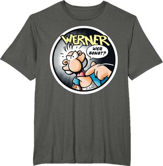 Werner Wer sonst? T-Shirt