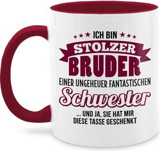 Shirtracer Tasse Tassen 325ml - Ich bin stolzer Bruder einer ungeheuer fantastischen Schwester - 325 ml - Bordeauxrot - geschenke f&uuml;r br&uuml;der geschenk brother sch