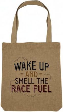 Fabulous Sac Shopping Tote Bag Aspect Lin - Wake Up and Smell The race Fuel Motorcycle Biker Racing - Sac de Courses Toile Epaisse 360g Beige Naturel Cabas Por